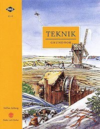 PULS Teknik 4-6 (Tidigare utgåva) Grundbok - Staffan Sjöberg - Häftad ...