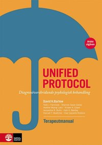 Unified protocol terapeutmanual : diagnosöverskridande psykologisk ...