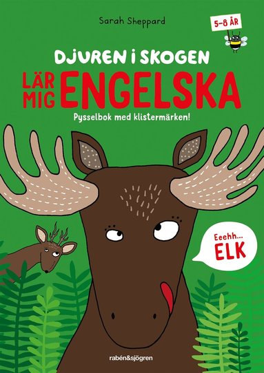 Djuren i skogen lär mig engelska : Pysselbok med klistermärken - Sarah ...