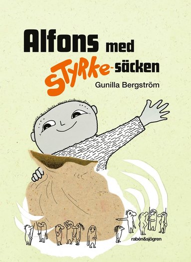 Alfons med styrke-säcken - Gunilla Bergström - Bok (9789129711875) | Bokus