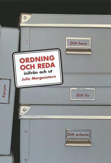 Ordning och reda inifrån och ut - Julie Morgenstern - Bok ...