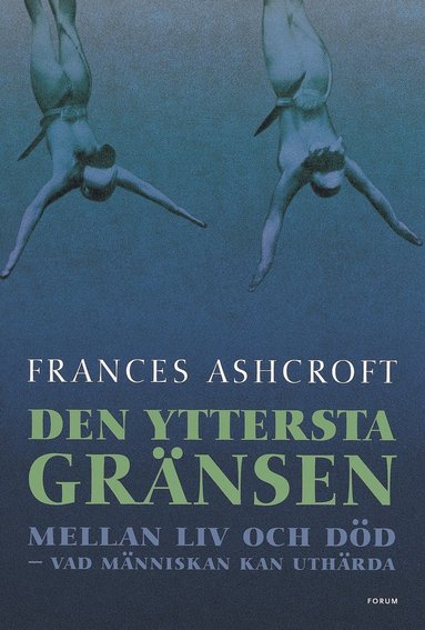 Den yttersta gränsen - Frances Ashcroft - Bok (9789137118987) | Bokus