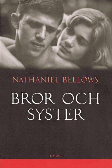 Bror Och Syster Nathaniel Bellows Bok 9789137125701 Bokus