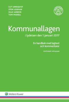 Kommunallagen i lydelsen den 1 januari 2017 : en handbok med lagtext ...