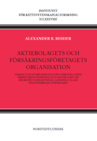 Aktiebolagets och försäkringsföretagets organisation : särskilt om ...