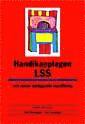 Handikapplagen LSS : Kommentar till lagen om stöd och service till ...