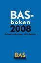 BAS-boken 2008 : kontoplan, instruktioner och fördjupning - Häftad ...