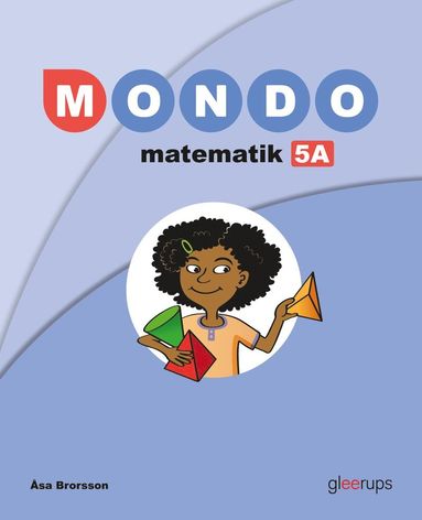 Mondo matematik 5A elevbok - Åsa Brorsson - Kartonnage (9789140696113 ...