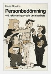 Personbedömning vid rekryterings- och urvalsarbete - Hans Gordon ...