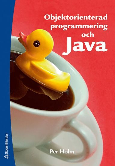 Objektorienterad programmering och Java - Per Holm - Häftad (9789144048307) | Bokus