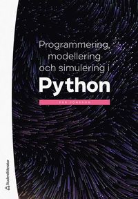 Programmering, modellering och simulering i Python - Per Jönsson - Häftad (9789144160474) | Bokus