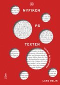 Nyfiken på texten - Lars Melin - Häftad (9789147093731) | Bokus