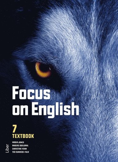 Focus on English 7 Textbook - Maria Jones, Anders Odeldahl, Christine ...