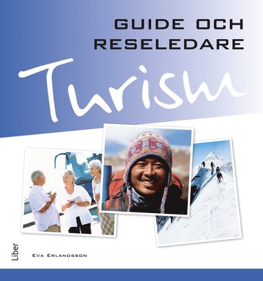 Turism - Guide och reseledare - Eva Erlandsson - Häftad (9789147108145 ...