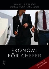 Ekonomi för chefer - Ebok - Jonas Bernhardsson, Mikael Carlson ...