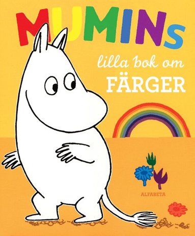 Mumins lilla bok om färger - Tove Jansson - Kartonnage (9789150113464 ...