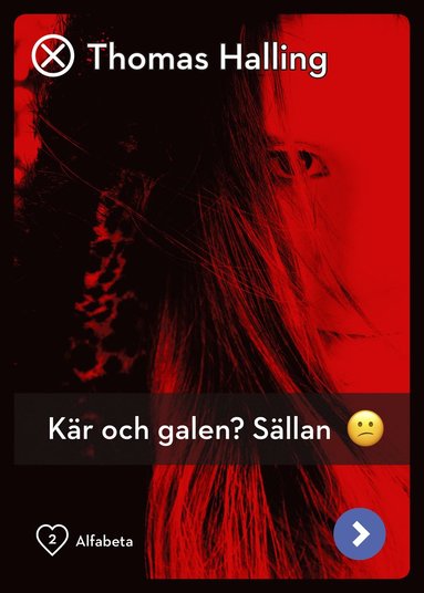 Kär och galen? Sällan - Thomas Halling - Kartonnage (9789150119503) | Bokus