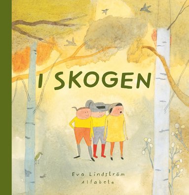 I skogen - Eva Lindström - Bok (9789150122916) | Bokus