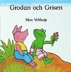 Grodan och Grisen - Max Velthuijs - Kartonnage (9789150213690) | Bokus
