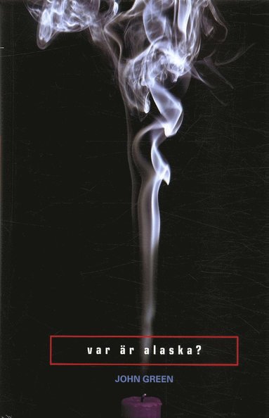 Var är Alaska? - John Green - Kartonnage (9789150216516) | Bokus