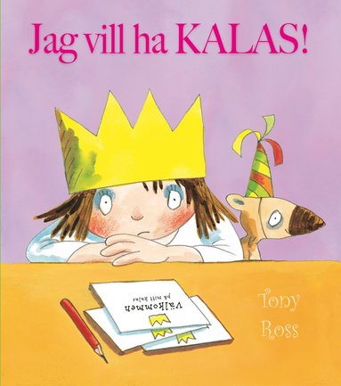 Jag vill ha kalas! - Tony Ross - Bok (9789150219173) | Bokus