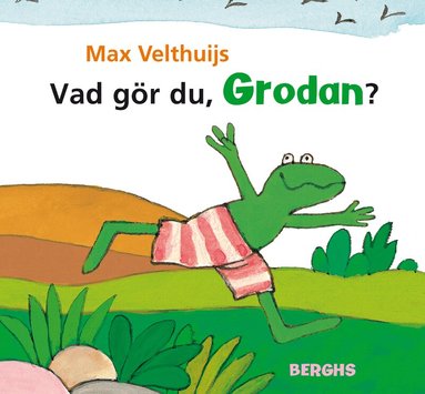 Vad gör du, Grodan? - Max Velthuijs - Kartonnage (9789150221824) | Bokus