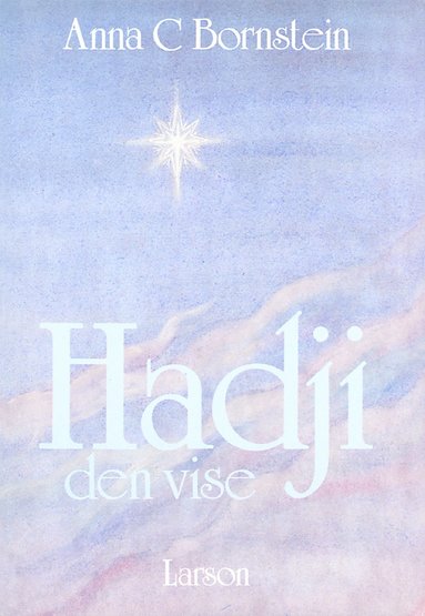 Hadji den vise - Anna Bornstein - Häftad (9789151402000) | Bokus