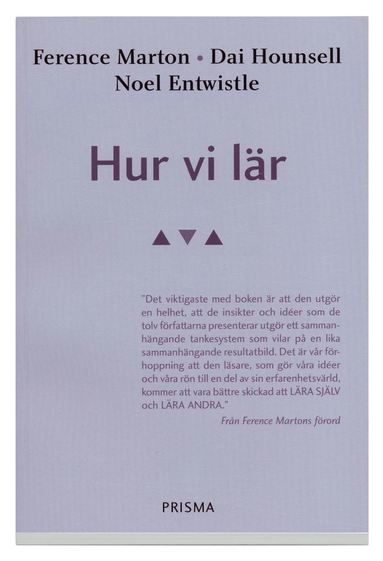 Hur vi lär - Ference Marton, Noel Entwistle, Dai Hounsell - Häftad ...