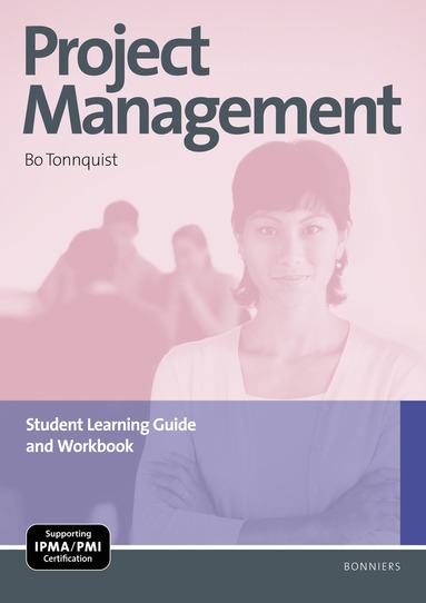 Project Management - Student Learning Guide - Bo Tonnquist - Häftad ...