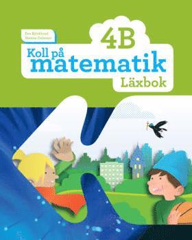 Koll på matematik 4B Läxbok - Eva Björklund, Heléne Dalsmyr - Häftad (9789152333044) | Bokus