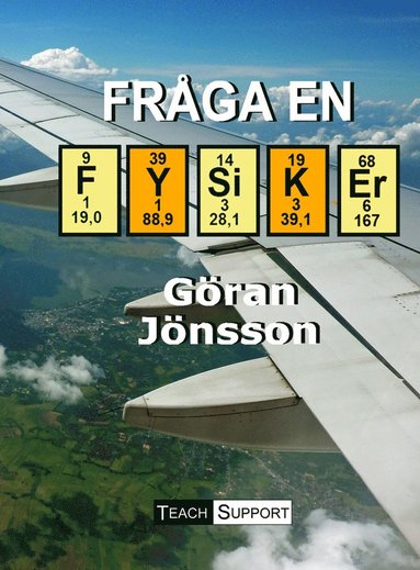 Fråga en fysiker - Göran Jönsson - Häftad (9789152720622) | Bokus