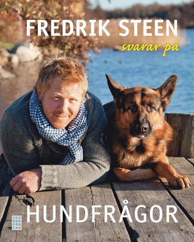 Fredrik Steen svarar på hundfrågor - Fredrik Steen - Bok (9789153436652 ...