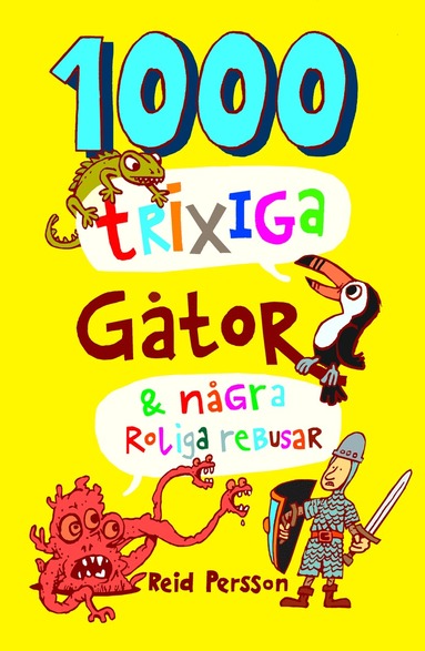 1000 trixiga gåtor & några roliga rebusar - Reid Persson - Bok ...