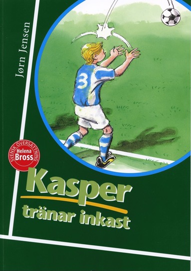 Kasper tränar inkast - Jörn Jensen - Häftad (9789162284459) | Bokus