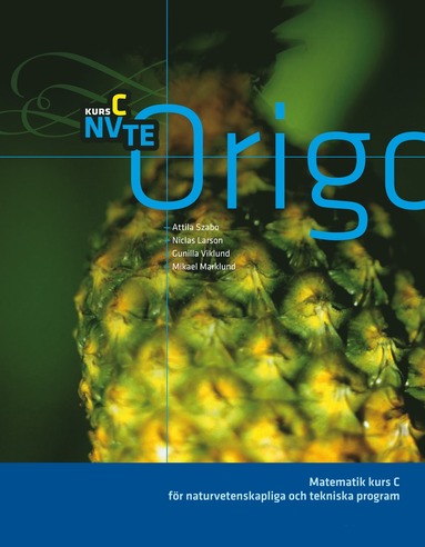 Origo Matematik C NV, TE - Attila Szabo, Niclas Larson, Gunilla Viklund ...