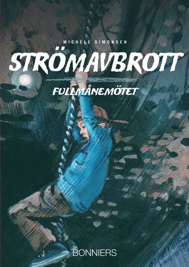 Fullmånemötet, Strömavbrott del 3 - Michele Simonsen - Häftad ...