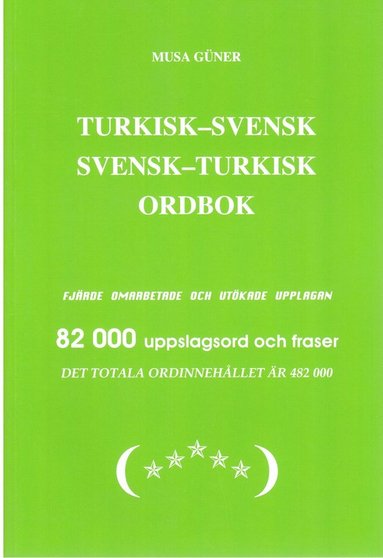 Turkisk-Svensk Svensk-Turkisk Ordbok - Musa Güner - Häftad (9789163380990) | Bokus