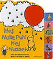 Hej Nalle Puh! Hej Nasse! - A A Milne - Bok (9789163819599) | Bokus