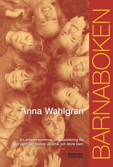 Barnaboken - Anna Wahlgren - Bok (9789163839870) | Bokus