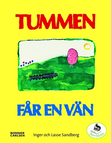 Tummen får en vän - Inger Sandberg - Bok (9789163850226) | Bokus