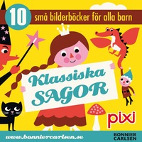 Klassiska sagor : 7 små bilderböcker för alla barn - Ingela P Arrhenius - Häftad (9789163869488 ...