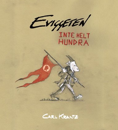 Eviggeten : inte helt hundra - Carl Krantz - Häftad (9789163936289) | Bokus