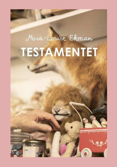 Testamentet - Marie-Louise Ekman, Lars Strannegård, Sara Teleman ...