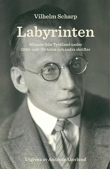 Labyrinten : minnen från Tyskland under 1920- och -30-talen och andra ...