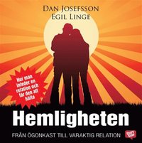 Hemligheten: från ögonkast till varaktig relation - Ljudbok - Dan ...