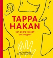 Tappa Hakan - och andra talesätt om kroppen - Ylva Killander - Häftad ...