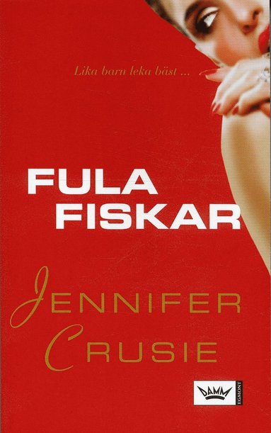 Fula fiskar - Jennifer Crusie - Pocket | Bokus