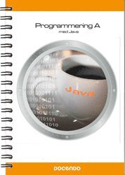 Programmering A : med Java - Jonas Byström - Häftad (9789172079151) | Bokus