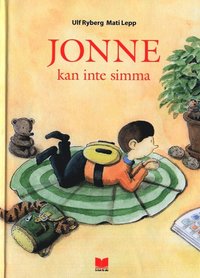 Jonne kan inte simma - Ulf Ryberg, Mati Lepp - Bok (9789172215054) | Bokus