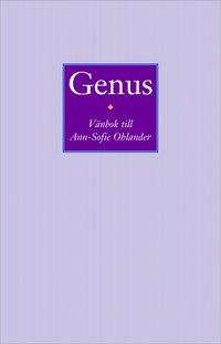 Att se det osedda : vänbok till Ann-Sofie Ohlander - Karin Johannesson, Yvonne Hirdman, Anders ...